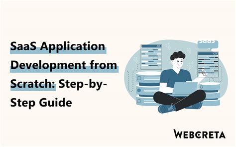 Building a SaaS Application from Scratch: Step-by-Step Guide