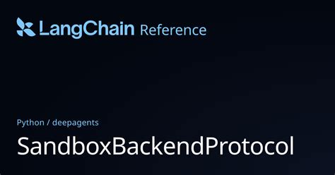 Sandboxbackendprotocol Deepagents Langchain Reference