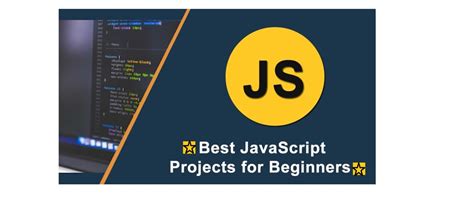 25 Javascript Project With Source Code To Build Your Skills Dev