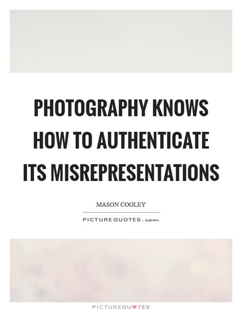 Misrepresentations Quotes Misrepresentations Picture Quotes