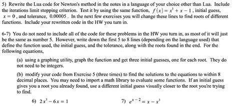 Solved Rewrite The Lua Code For Newton S Method In The Chegg Com