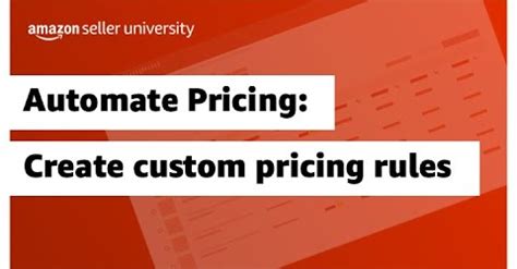 What Are Amazon Automate Pricing Rules Sell On Amazon Sell On Amazon