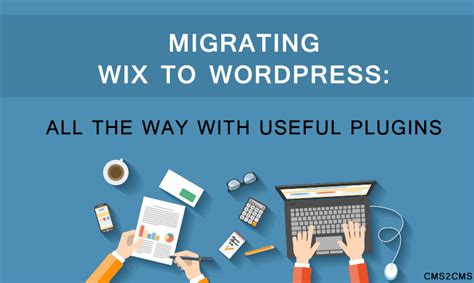 Migrating Wix To Wordpress All The Way With Useful Plugins