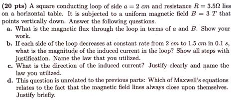 solved 20 pts a square conducting loop of side a 2 cm
