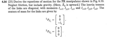 6 16 [25] Derive The Equations Of Motion For The Pr