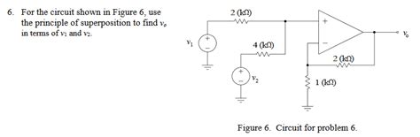 solved for the circuit shown in figure 6 use the principle