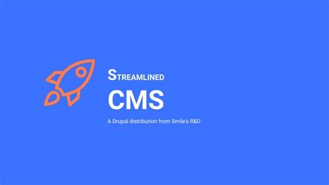 Streamlined Cms Drupalcon Session Ppt