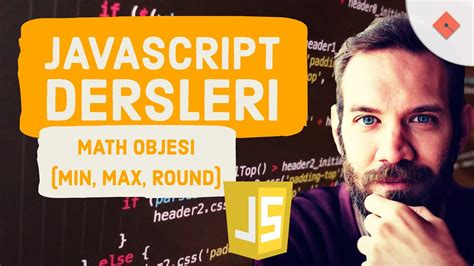 Yakın Kampüs Javascript Ders 22 Javascript Math Objesi Minmax