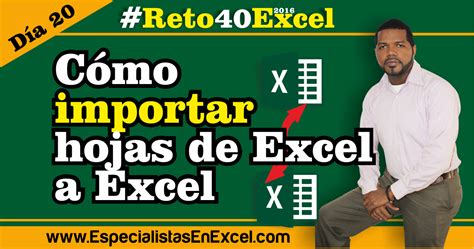 Cómo importar hojas de Excel a Excel