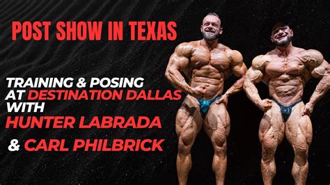Training And Posing At Destination Dallas W Hunter Labrada And Carl