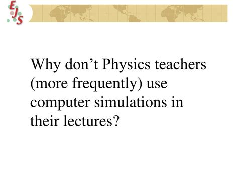 Ppt Easy Java Simulations An Easy To Use Tool To Create Scientific S