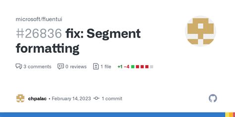 fix segment formatting by chpalac · pull request 26836 · microsoft