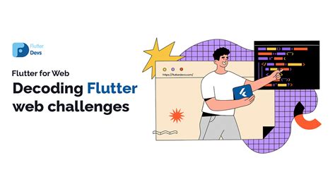 Decoding Flutter Web Challenges A Comprehensive Guide Flutterdevs