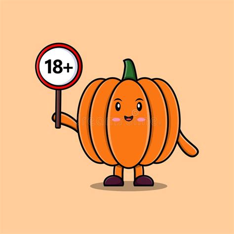 Cute Cartoon Pumpkin Holding 18 Plus Sign Board Stock Vector