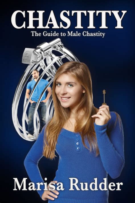 Chastity The Guide To Male Chastity Female Led Relationship