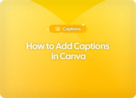 How To Add Captions In Canva SendShort