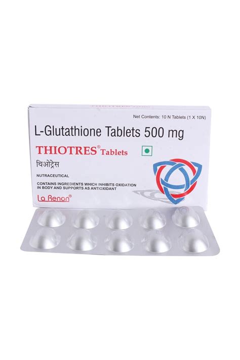 Thiotres 500 Tablet 10s Price Uses Side Effects Composition