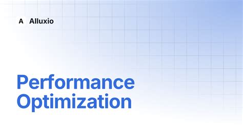 Performance Optimization Alluxio