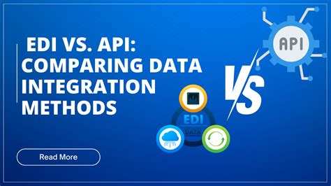 edi vs api comparing data integration methods precision e business