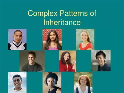 PPT Complex Patterns Of Inheritance PowerPoint Presentation Free Download ID