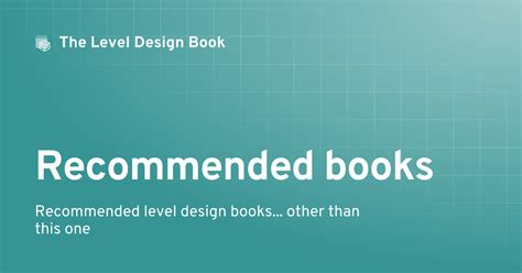 Recommended Books The Level Design Book