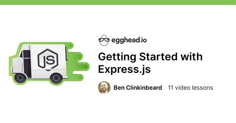 Online Course: Getting Started with Express.js from egghead.io | Class Central