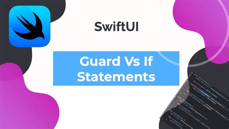 Guard Vs If What S The Difference Swift And Swiftui Youtube