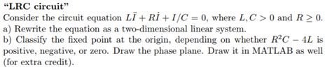 Solved LRC Circuit Consider The Circuit Equation LI RI Chegg Com