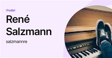 René Salzmann Salzmannre Profile Padlet