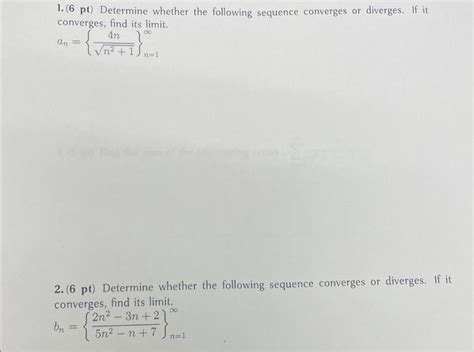 solved 1 6 pt determine whether the following sequence