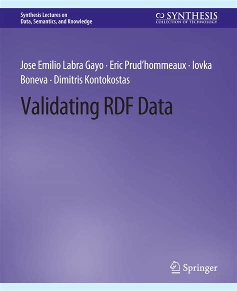 Validating Rdf Data By Jose Emilio Labra Gayo Goodreads
