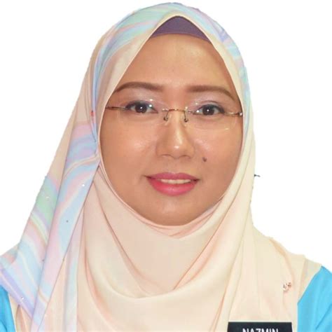 Dr Nazmin Binti Abdullah Trainer Officer Institute Of Teacher