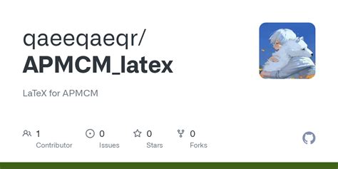 GitHub Qaeeqaeqr APMCM Latex LaTeX For APMCM
