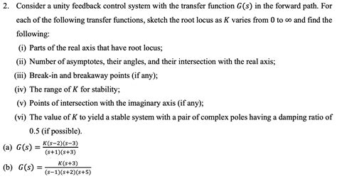 2 consider a unity feedback control system with the