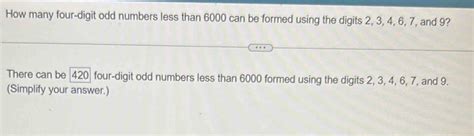 Solved How Many Four Digit Odd Numbers Less Than 6000 Can Be Formed