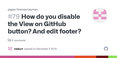 How Do You Disable The View On Github Button And Edit Footer · Issue