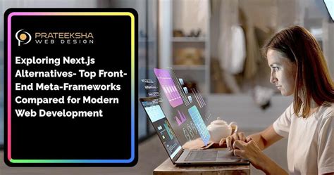 Comparing Top Nextjs Alternatives For Web Development