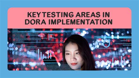 Key Testing Areas In Dora Digital Operational Resilience Act