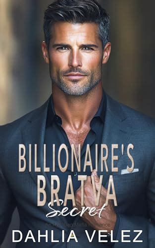 Billionaire S Bratva Secret By Dahlia Velez Goodreads
