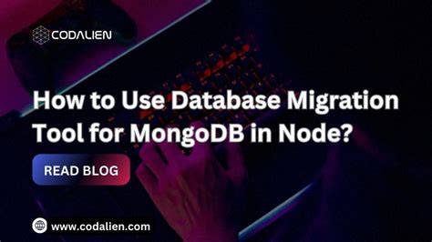 How To Migrate Mongodb In Nodejs Codalien Technologies Posted On The Topic Linkedin