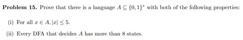 solved problem 15 prove that there is a language a Ç {0 1}