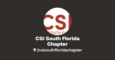 Csi South Florida Chapter Instagram Linktree