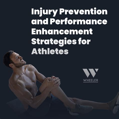 Injury Prevention And Performance Enhancement Strategies For Athletes Wheeler Sports Tech