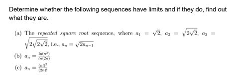 Solved Determine Whether The Following Sequences Have Limits