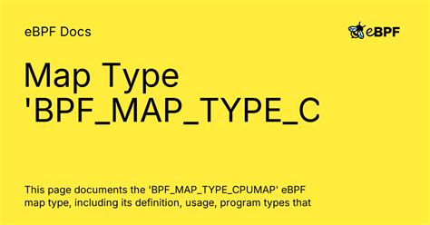 Map Type Bpf Map Type Cpumap Ebpf Docs