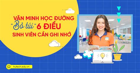 Sinh Viên Hutech Cùng Chung Tay Thực Hiện Nề Nếp Văn Minh Học đường Với