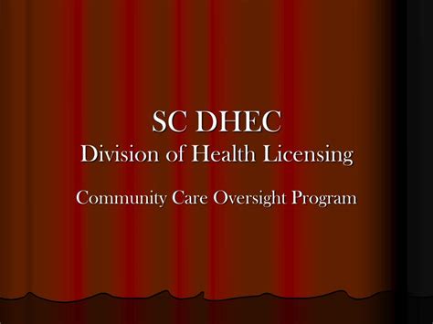 PPT SC DHEC Division Of Health Licensing PowerPoint Presentation