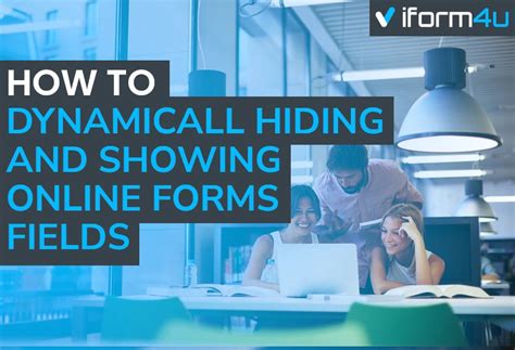 Dynamically Hide & Show Form Fields | iForm4U Tutorial