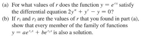 Solved (a) For what values of r does the function y=erx | Chegg.com