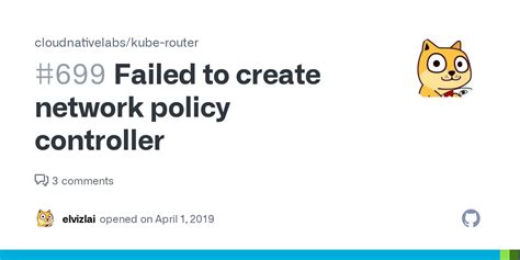 Failed To Create Network Policy Controller Issue Cloudnativelabs Kube Router GitHub